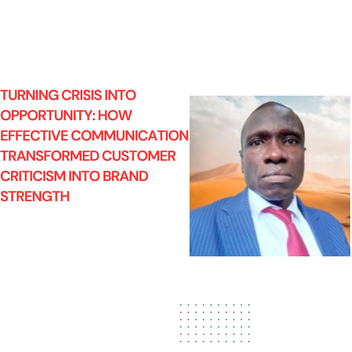 Turning Crisis into Opportunity: How Effective Communication ...